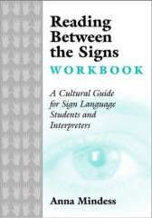 Reading Between the Signs Workbook | Deaf Culture That
